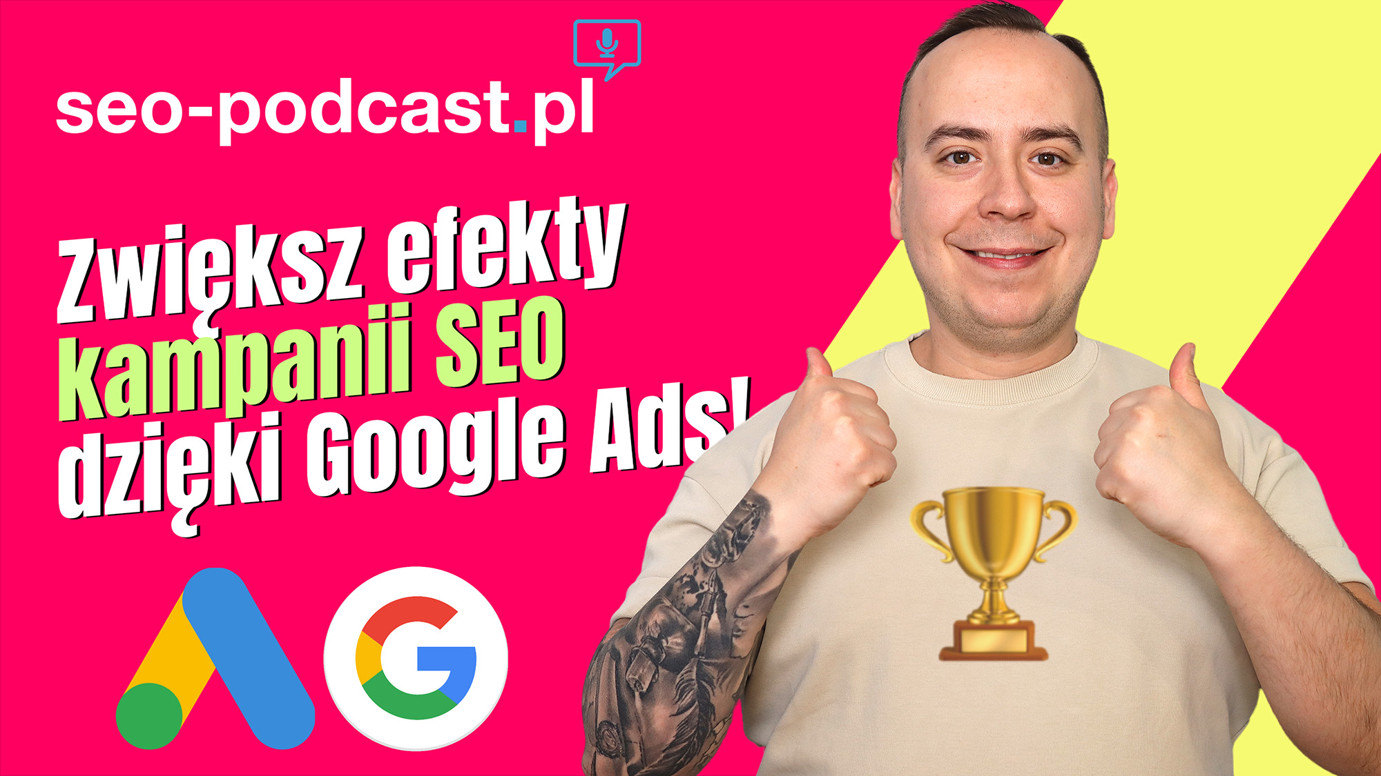 SEO-PODCAST.PL - W jaki sposób kampania w Google Ads może wspomóc kampanię SEO? - SEO-WWW.PL ...